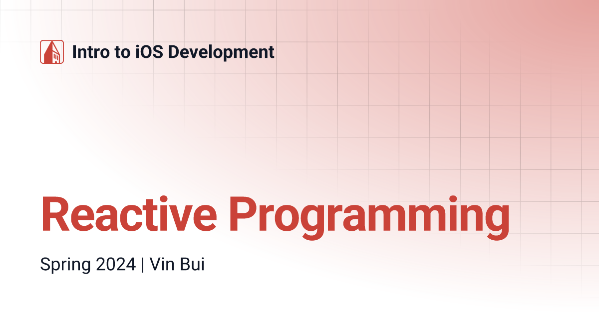 Reactive Programming | Intro to iOS Development