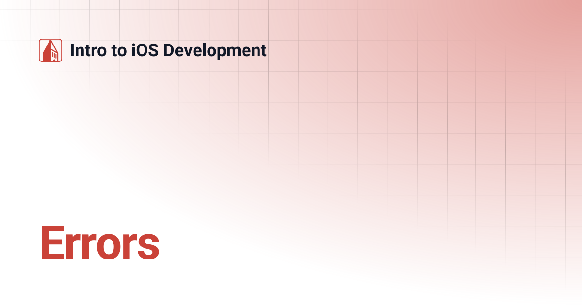 Errors | Intro to iOS Development