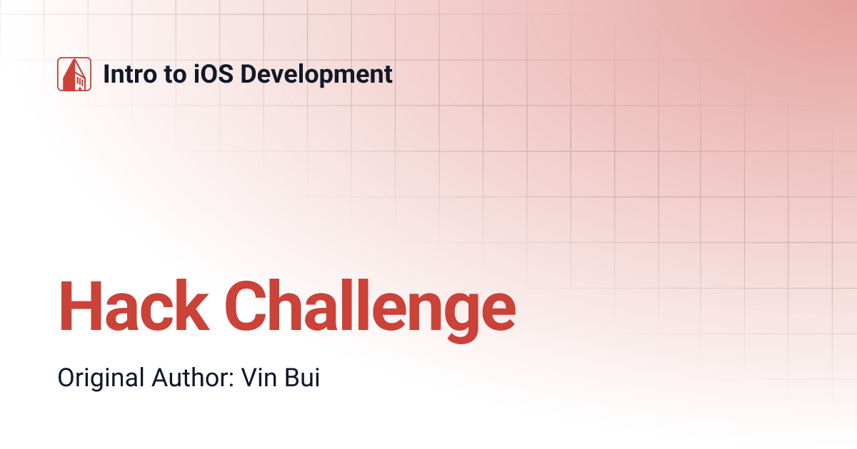 Hack Challenge | Intro to iOS Development