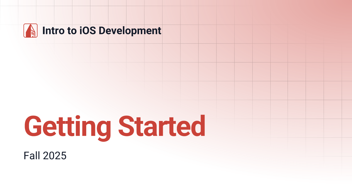 Getting Started | Intro to iOS Development