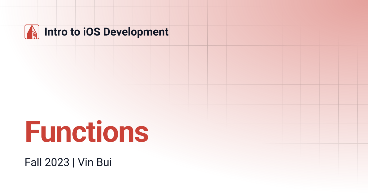 Functions | Intro to iOS Development