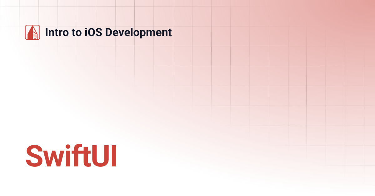 SwiftUI | Intro to iOS Development