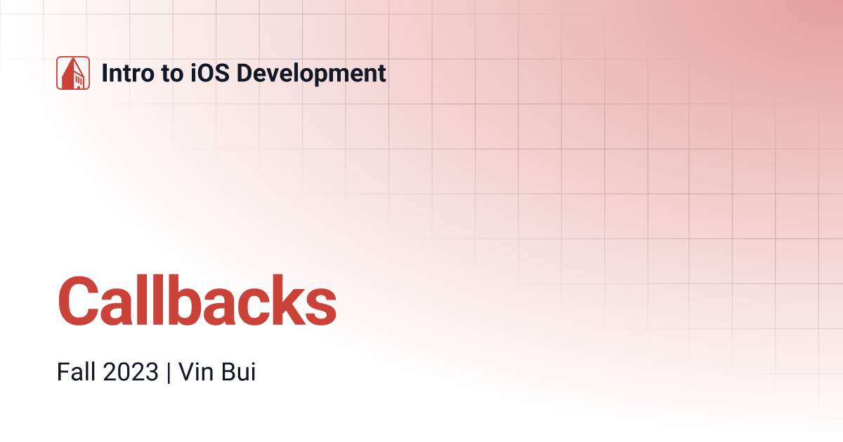 Callbacks | Intro to iOS Development