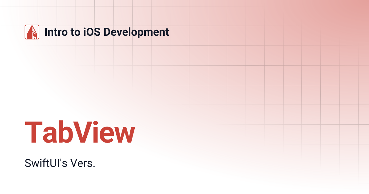 TabView | Intro to iOS Development